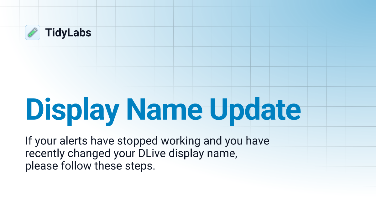 Display Name Update | TidyLabs